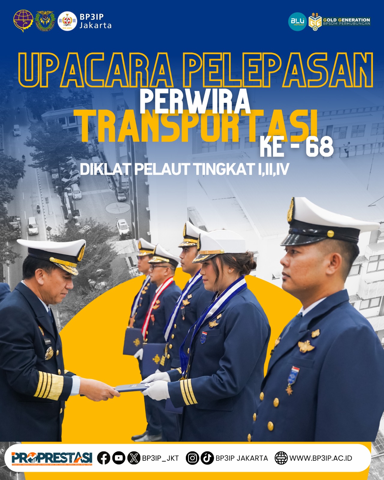 UPACARA PELEPASAN PERWIRA TRANSPORTASI KE-68 - BP3IP