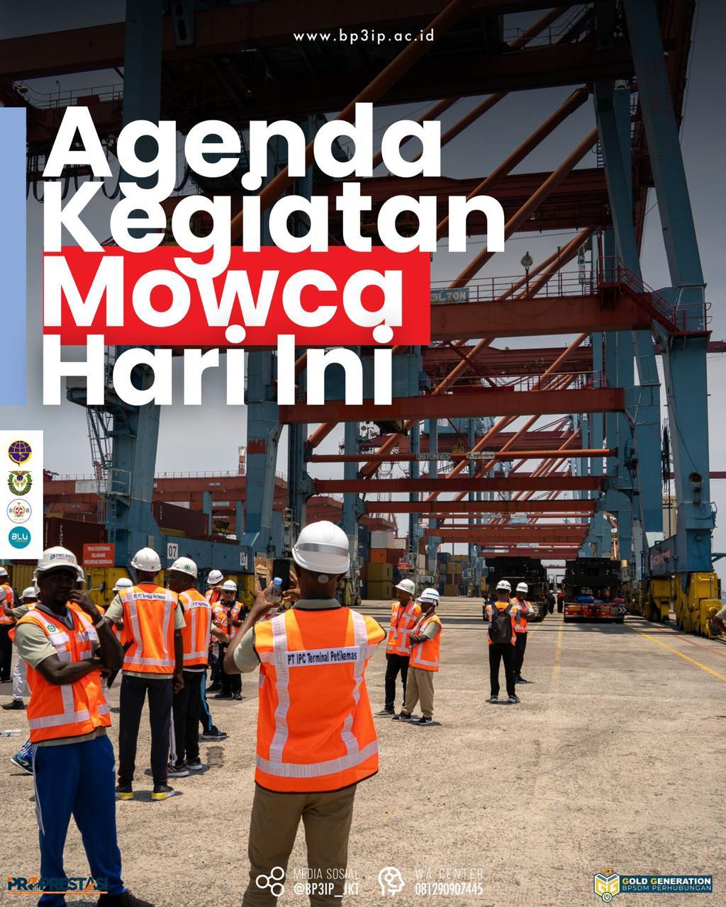 Agenda Kegiatan Mowca Hari Ini - BP3IP